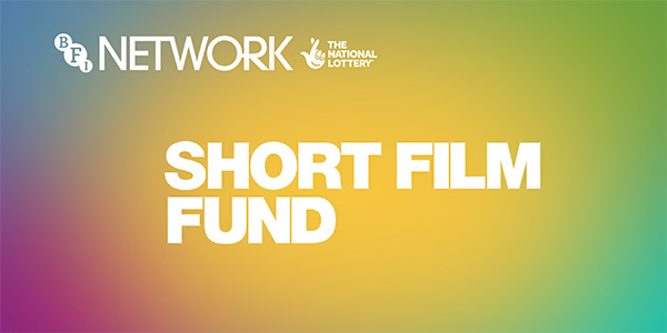 BFI NETWORK England short film funding | Margate Film Festival | A ...
